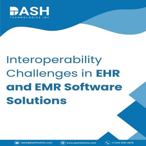 Interoperability Challenges in EHR and EMR Software Solutions – And How ...