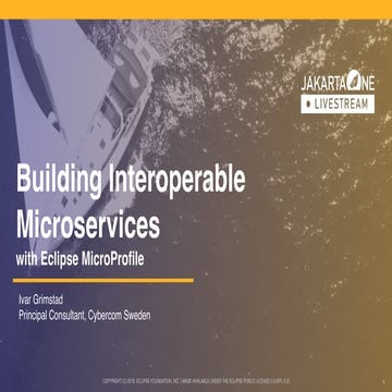 Building Interoperable Microservices With Eclipse MicroProfile| JakartaOne Livestream | PPT