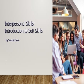 Interpersonal-Skills-Introduction-to-Soft-Skills3M59N.pptx