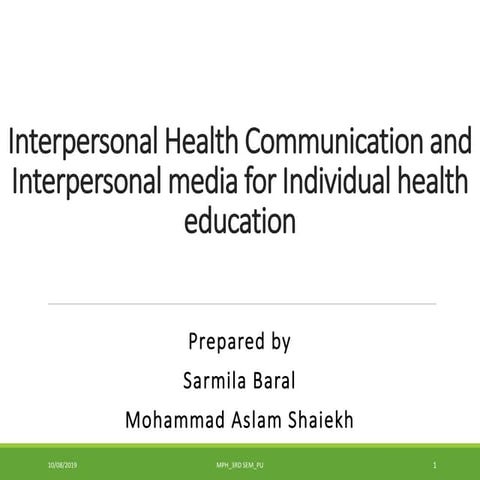 Interpersonal Health Communication Interpersonal Media for Individual ...