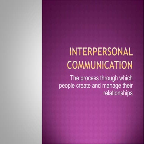 Interpersonal communication Process | PPT