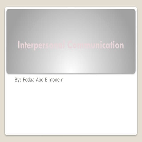 Interpersonal communication skills .pptx
