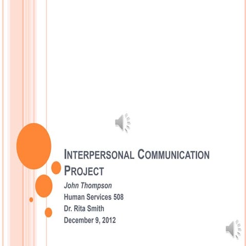 Interpersonal communication project | PPTX