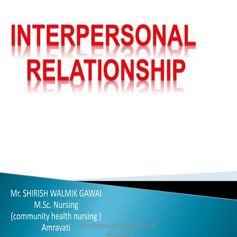 INTERPERSONAL RELATIONSHIPS | PPTX