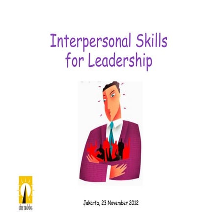 Interpersonal skills for leader - Nov 2012.pdf