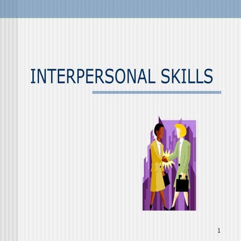 Interpersonal Skills Presentation.ppt