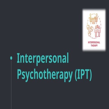 M.Phil clinical Psychology Interpersonal Therapy 1.pptx