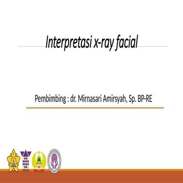 interpretasi x-ray facialis post trauma.pptx