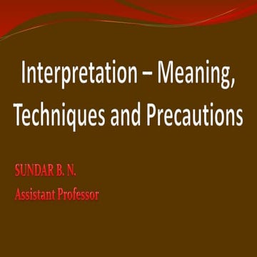 Interpretation - Meaning, Techniques and Precautions | PPTX