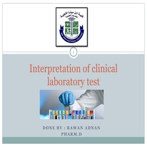 Interpretation of clinical laboratory test | PPTX
