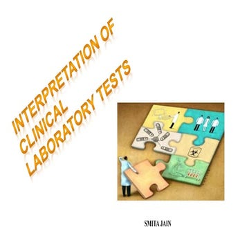 Interpretation of clinical laboratory test | PPTX