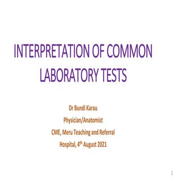 INTERPRETATION OF COMMON LAB TESTS.pptx