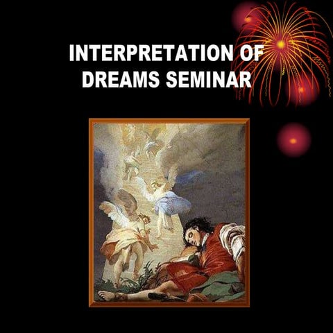 Interpretation of dreams | PPTX