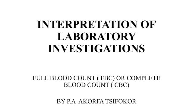 Full Blood Count (FBC) Interpretation.pptx