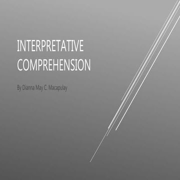 Interpretative Comprehension | PPTX