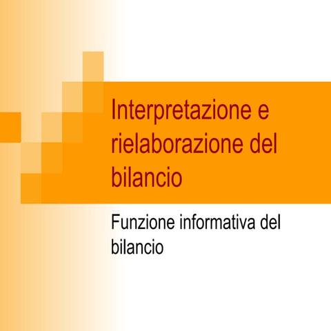 Interpretazione e rielaborazione del bilancio | PPT
