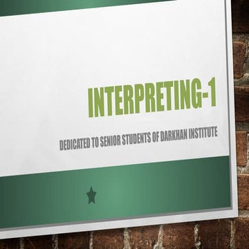 What is interpreting? Types of interpreting styles | PPTX