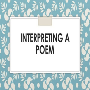 Interpreting a Poem, Figures of Speech, Context in Poetry.pptx