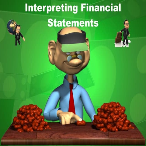 Interpreting Financial Statements | PPT