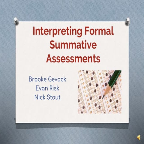 Interpreting formal summative assessments final | PPTX