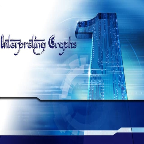 Interpreting graphs | PPT