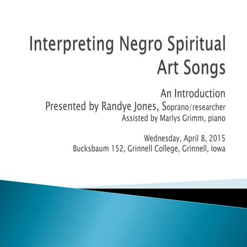 Interpreting Negro Spiritual Art Songs | PPTX