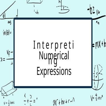 Interpreting Numerical Expressions Math Presentation in Light Blue Math ...