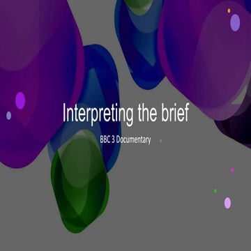 Interpreting the brief bbc 3.pptx