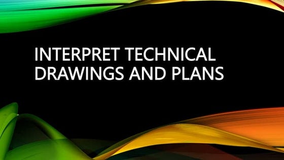 Lesson 6_Prepare and Interpret Technical Drawing (LO1) | PPTX | 3-D ...