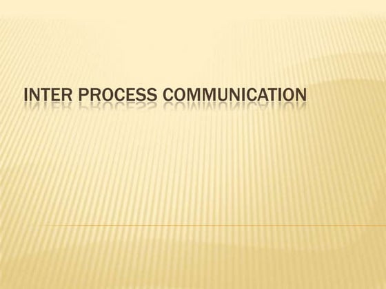 Unix Interprocess Communication Ppt