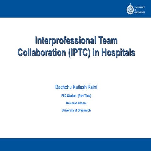 Interprofessional team collaboration in hospitals by b k kaini final ...