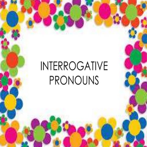 Interrogative Pronouns | PPTX