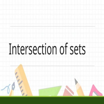 Union & Intersection of Sets | PPTX