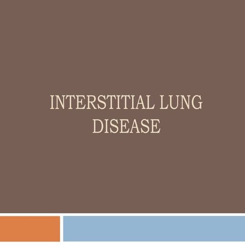 Interstitial Lung Disease | PPTX