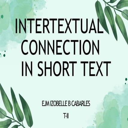 INTERTEXTUAL CONNECTION IN SHORT TXT.pptx