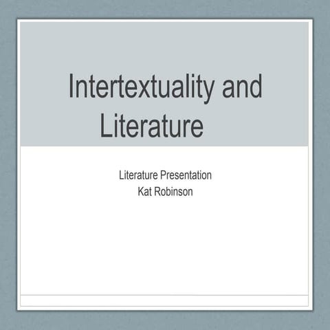 Literature and Intertextuality | PPTX | Poetry | Books and Literature