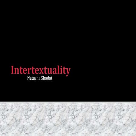 Intertextuality powerpoint | PPTX