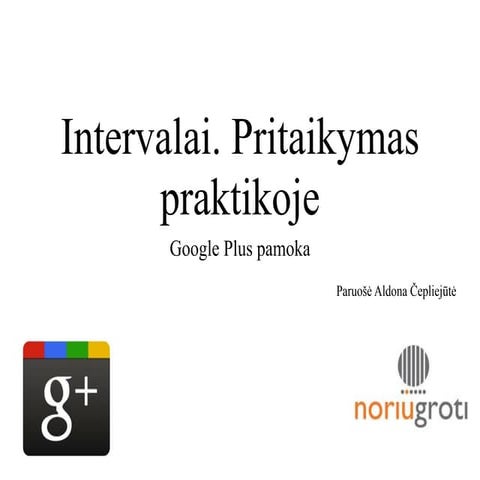 Intervalai. Pritaikymas praktikoje | KEY