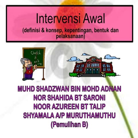 Intervensi awal | PPTX