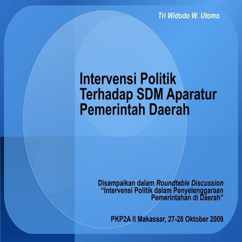Intervensi Politik Thd SDM Aparatur Pemda | PPT