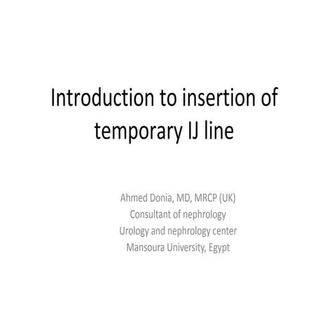 Interventional nephrology dr? ahmed donia | PPTX