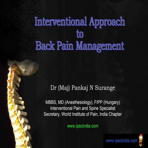 Interventional approach to back pain dr surange | PPT