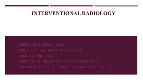 Introduction to Interventional Radiology.pptx