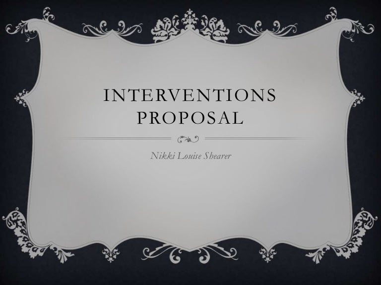 Intervention proposal