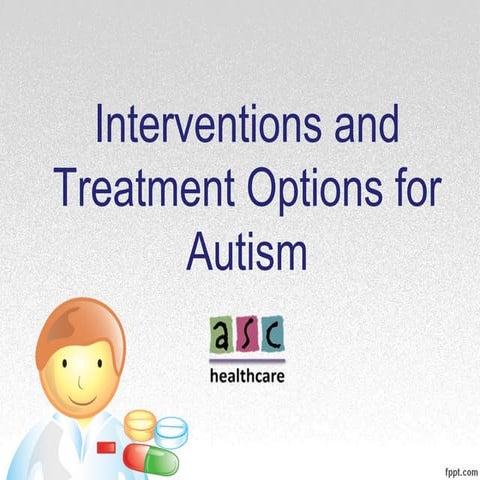 Treatment and Intervention Services for Autism | PDF