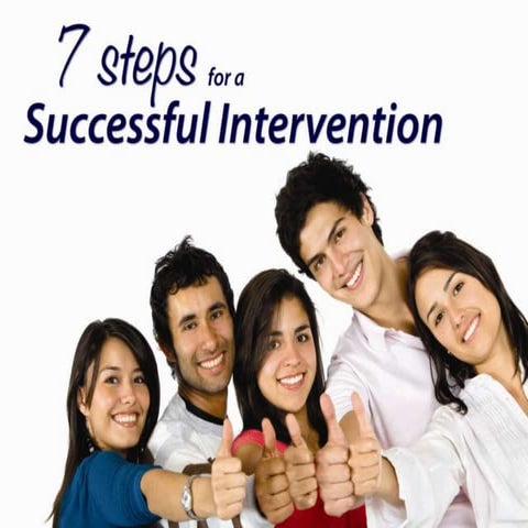 7 Steps for a Successful Intervention | PPT