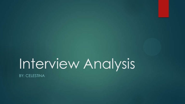 Interview analysis