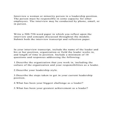 Interview a leader of choice. Examples of leaders can include, but .docx