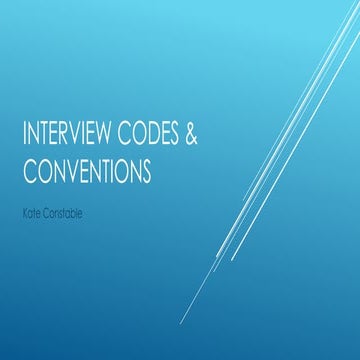 Interview codes and conventions | PPTX