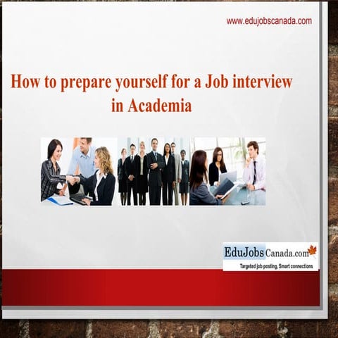 How to prepare yourself for a Job interview in Academia | PPT